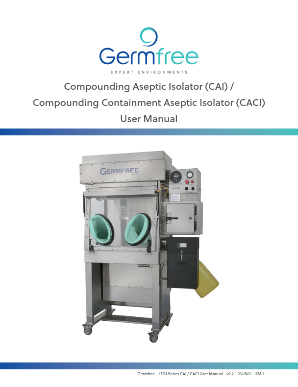 LFGI Compounding Aseptic Containment Isolator User Manual - Germfree