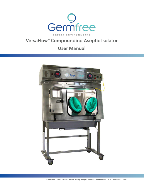 VersaFlow Compounding Aseptic Isolator User Manual - Germfree