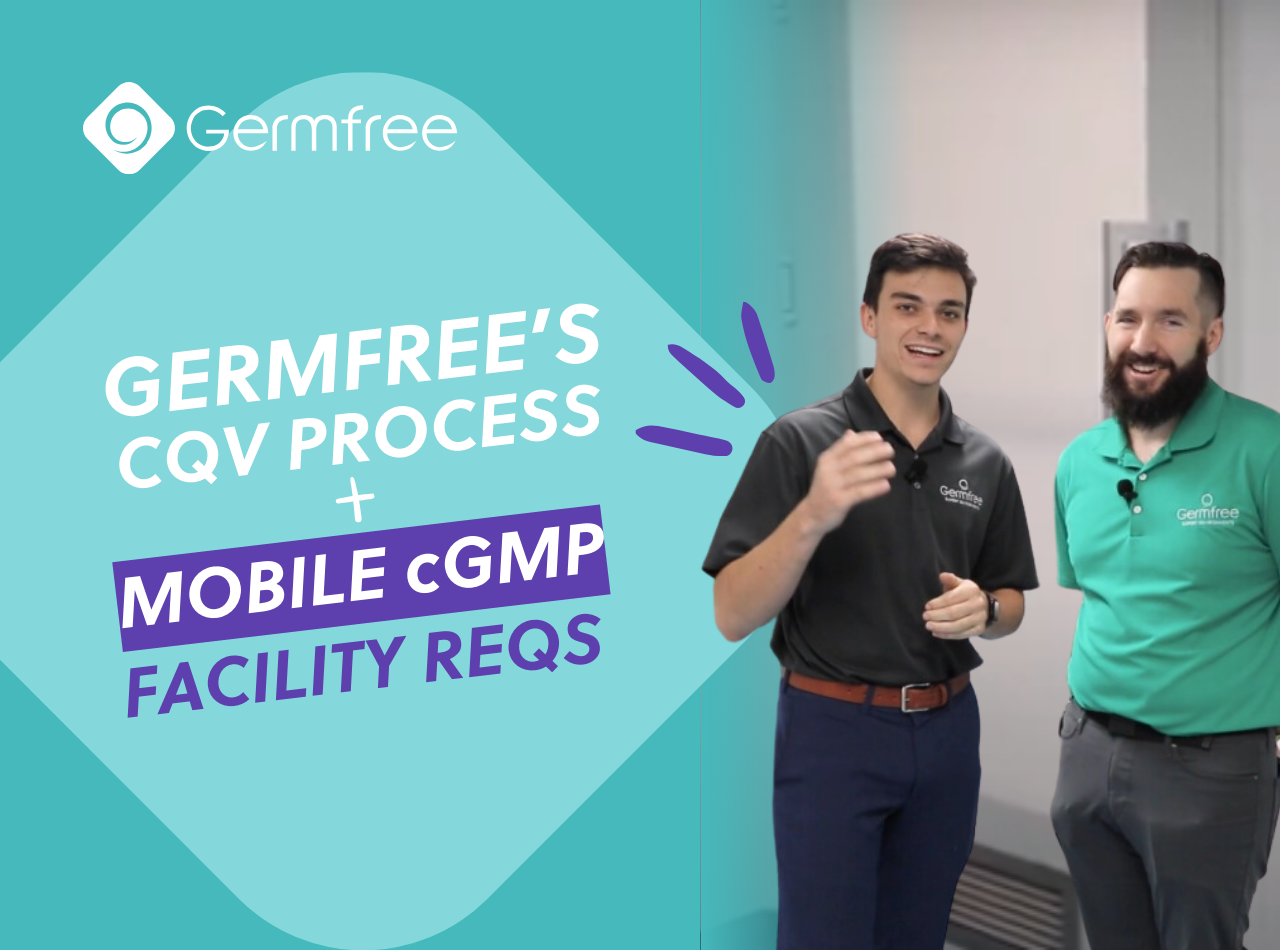 What is CQV | cGMP Facility Requirements | Germfree